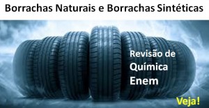 Vamos saber mais sobre as borrachas naturais e sintéticas?