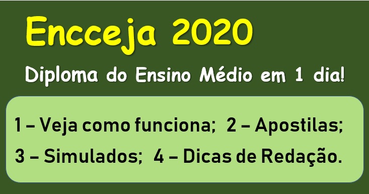 Como estudar para o Encceja 2020 e tirar o Diploma do Ensino Médio.