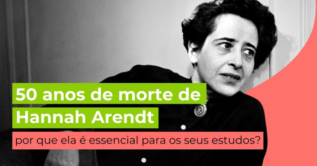 50 anos de morte de Hannah Arendt: por que ela é essencial para os seus ...